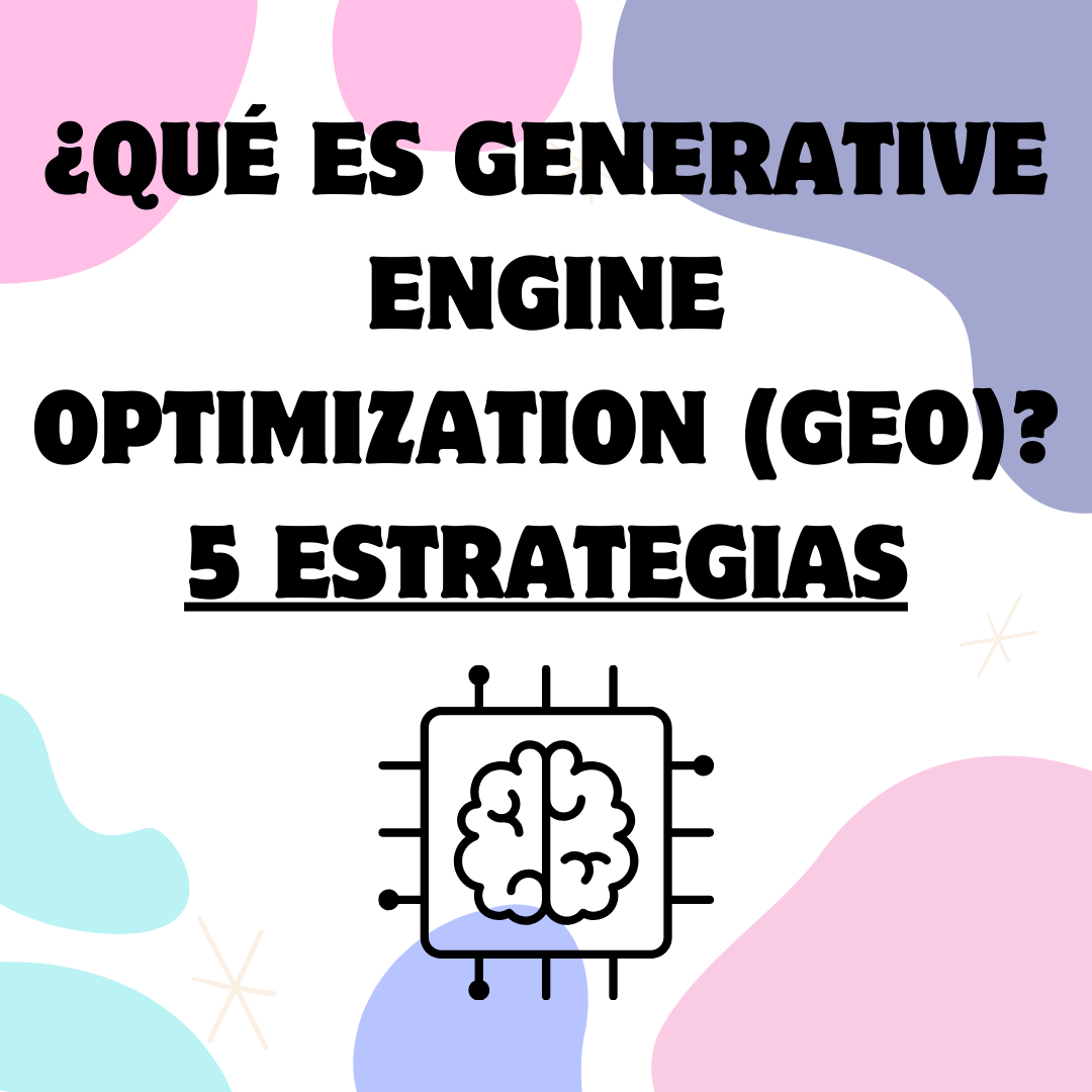 ¿Qué es Generative Engine Optimization (GEO)?: 5 Estrategias para el futuro del SEO | Adrià Torreño